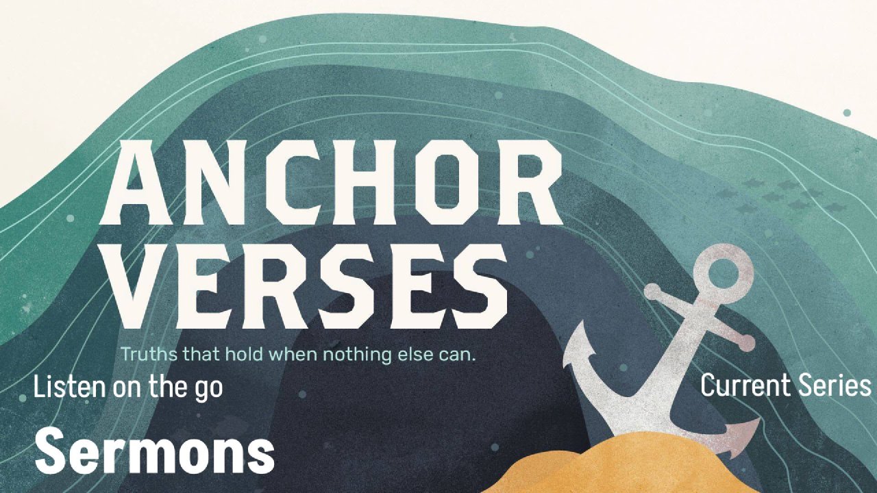Anchor Verses - Discover Church