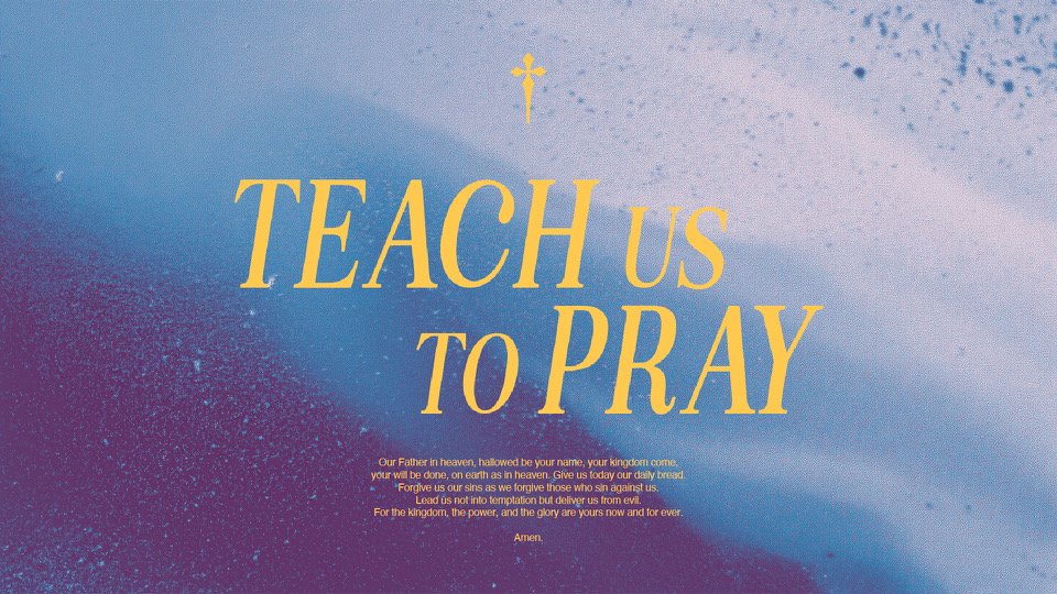 Part 01 - The Lord's Prayer - Discover Church