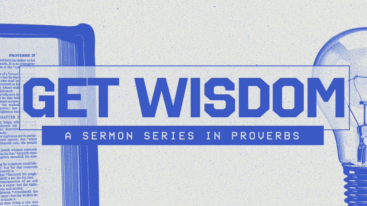 Get Wisdom - Citipoint Church
