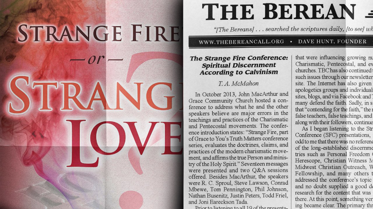 The Strange Fire Conference: Spiritual Discernment According to ...