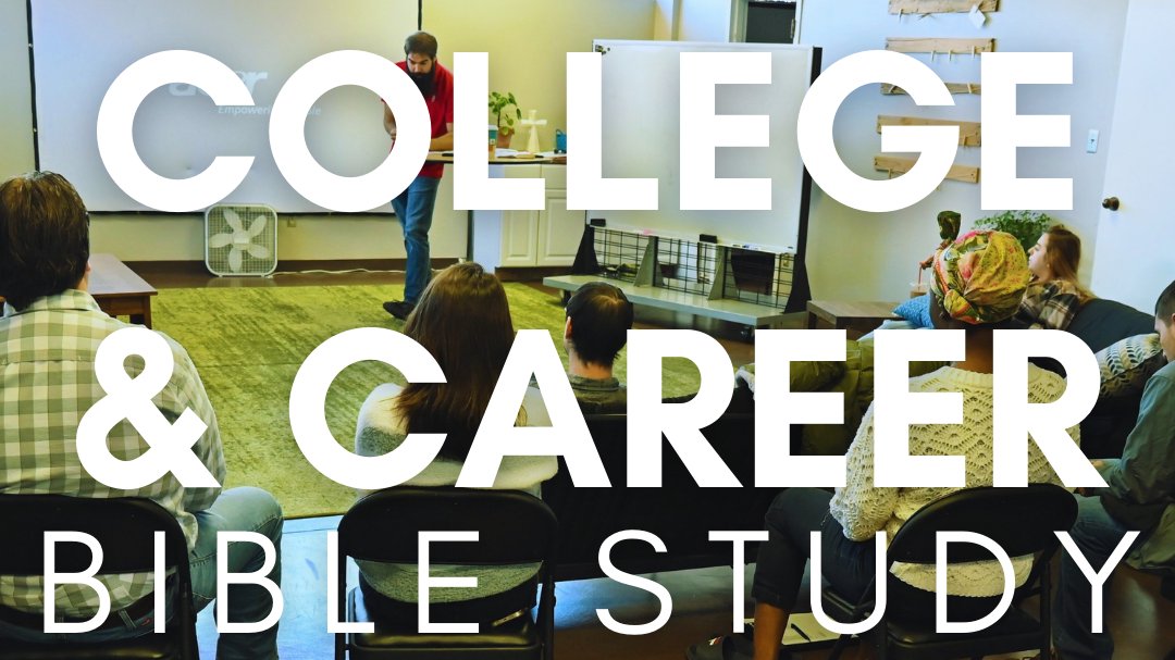 College And Career Bible Study