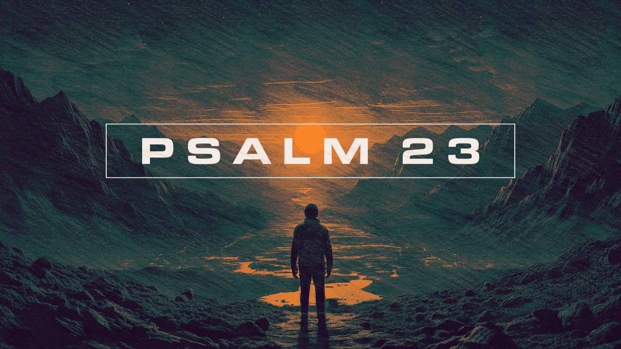 Psalm 23 - Christian Life Assembly
