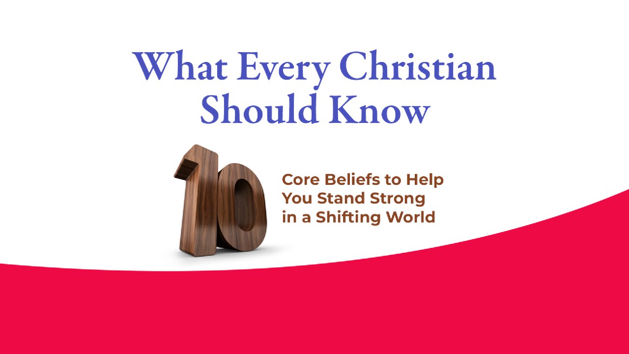 What Every Christian Should Know About Jesus Christ - First Baptist Church of Dallas