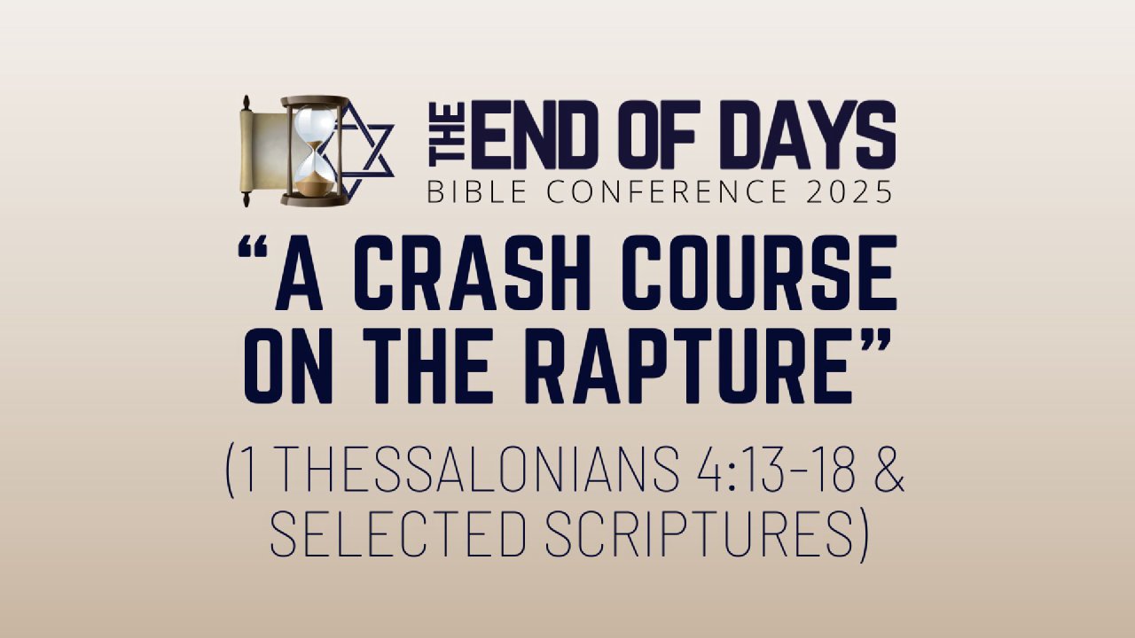 A Crash Course on the Rapture - Cornerstone Bible Church - WA