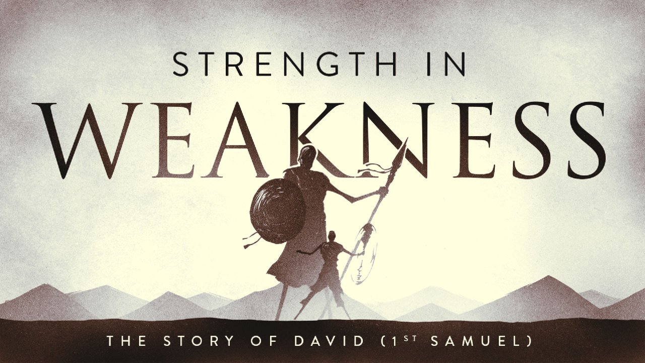 Weakness In Strength - Chapel Hill Bible Church
