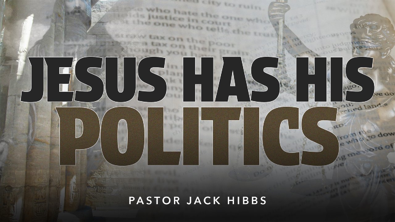Jesus Has His Politics - Real Life Ministry