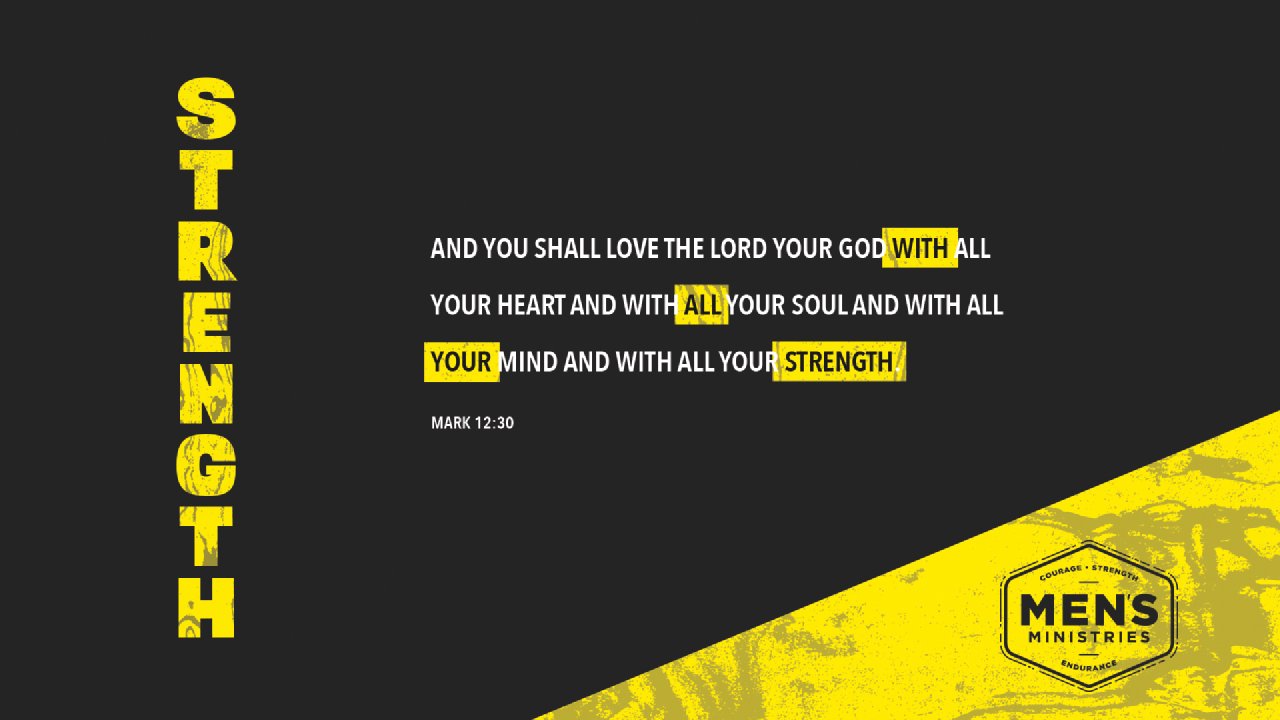 Lesson 3: Jesus Provides Strength for Life - Men's Ministries