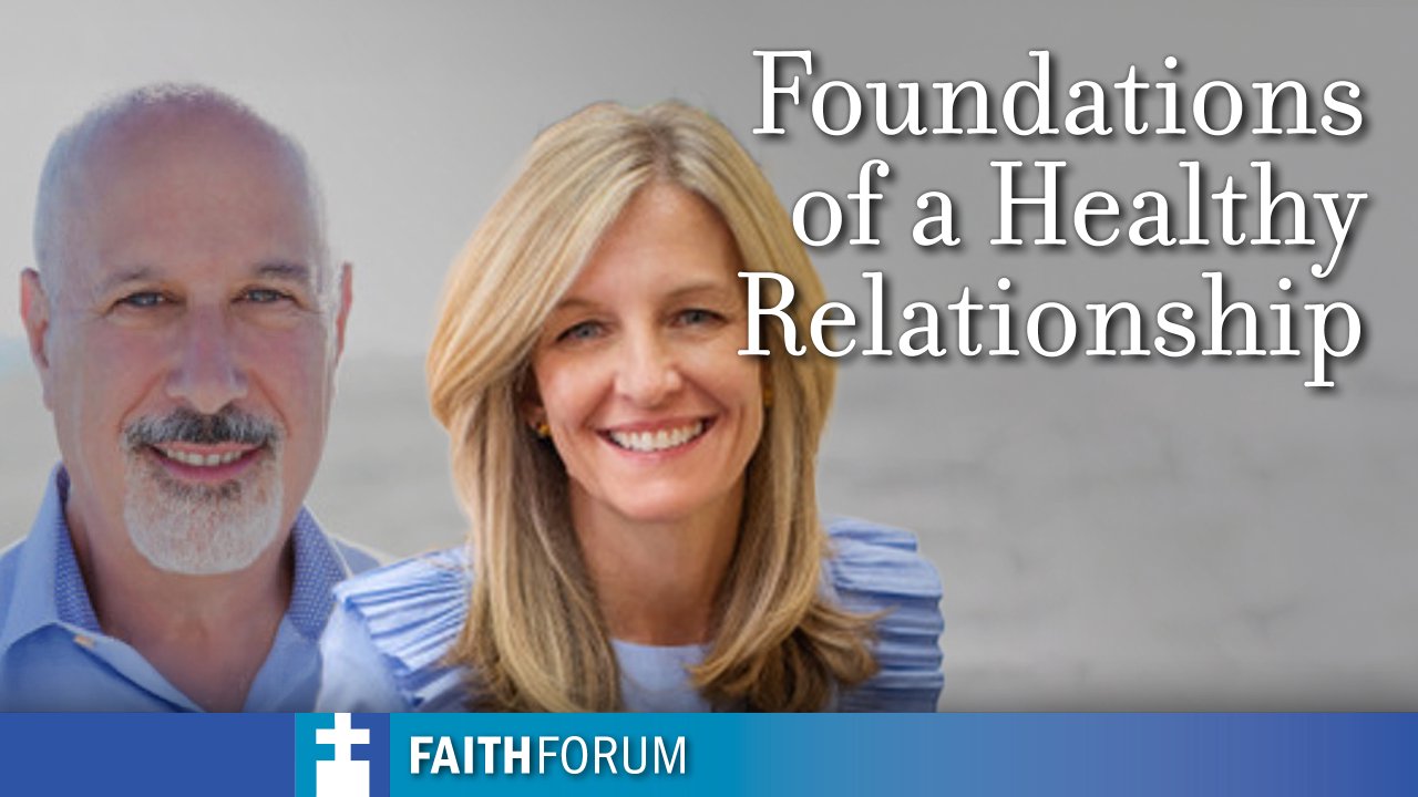 Foundations of a Healthy Relationship - Christ Church Charlotte