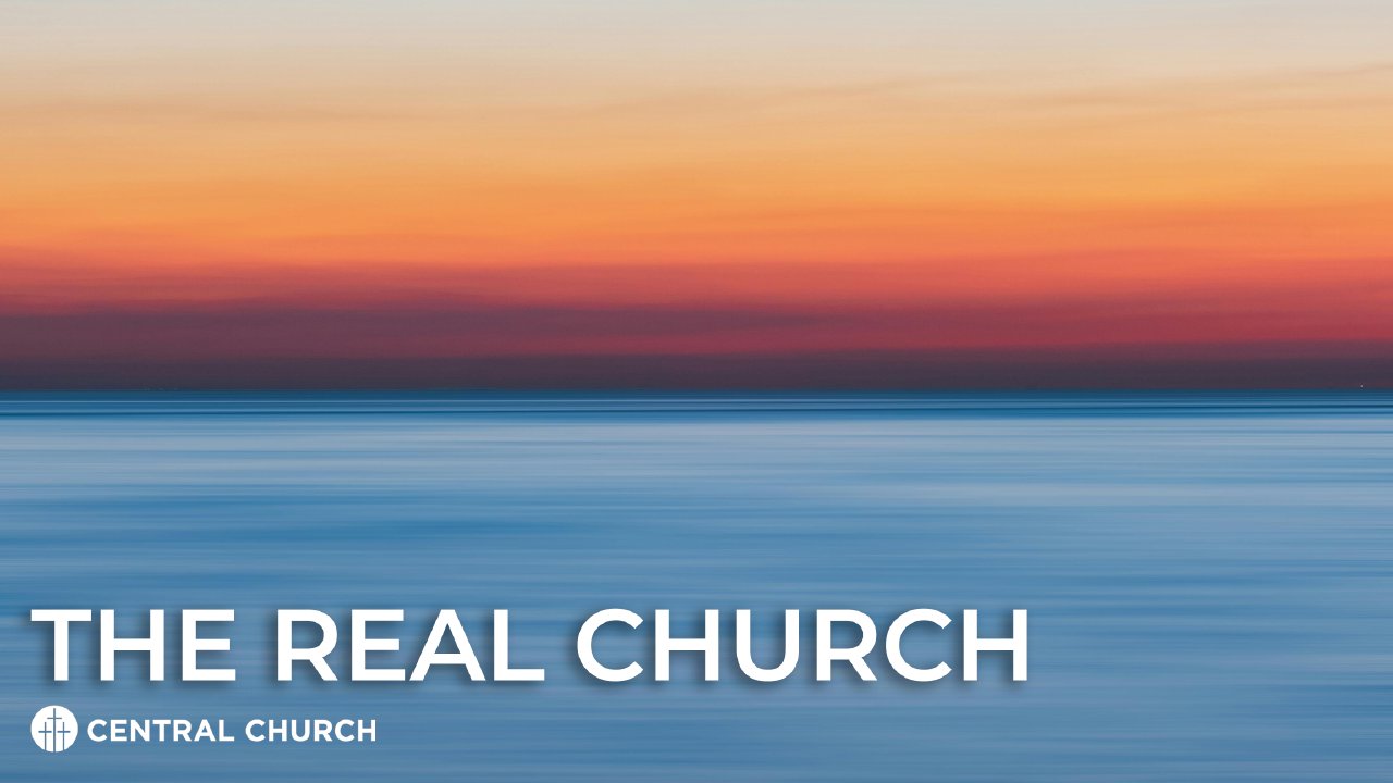 The Real Church - Central Church NC