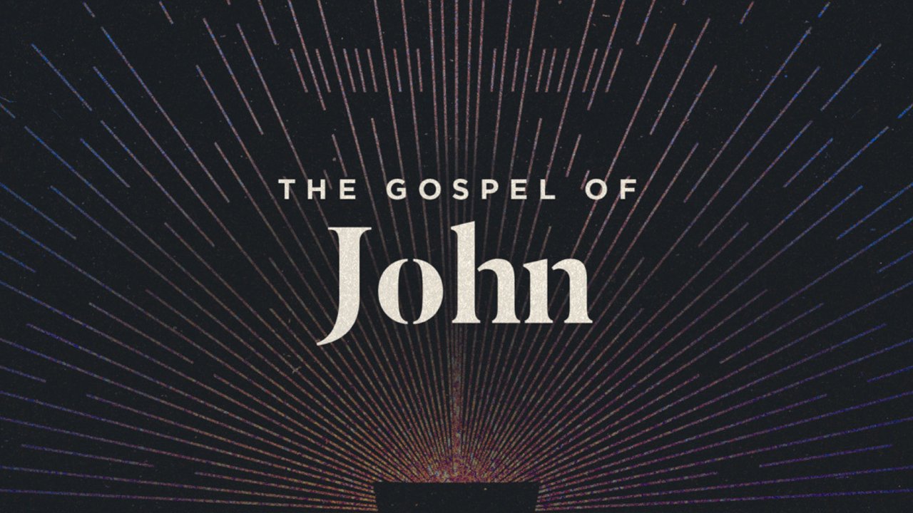 Gospel according to John: Life in the Son of God - First Baptist Church ...