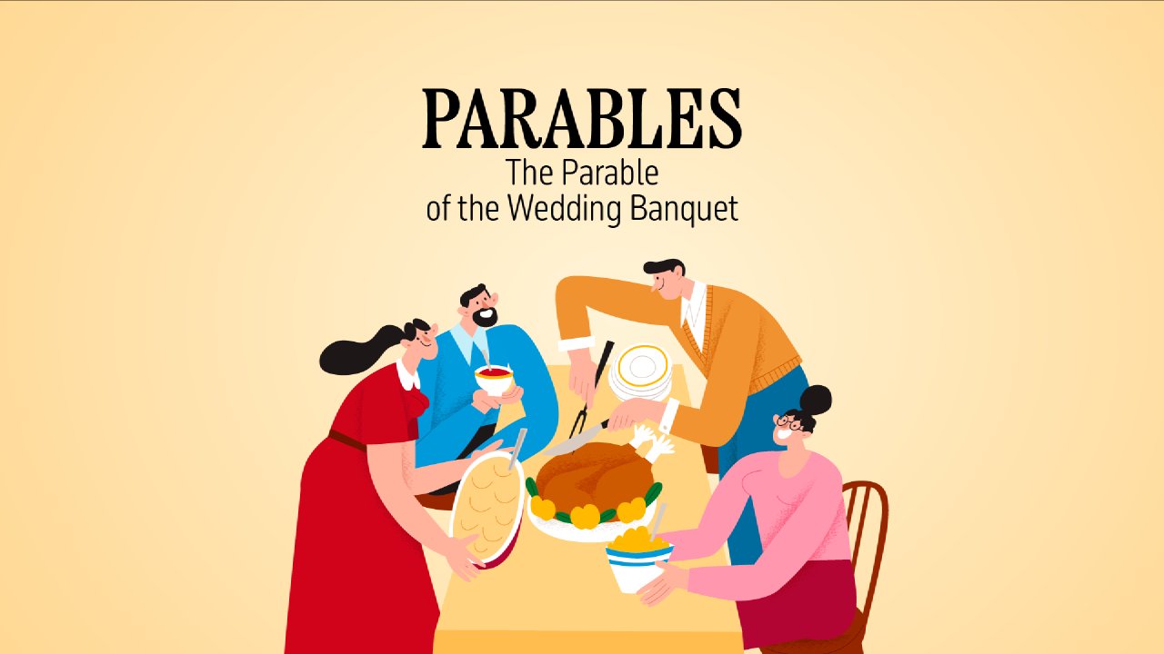The Parable of the Wedding Banquet - Gethsemane BPC